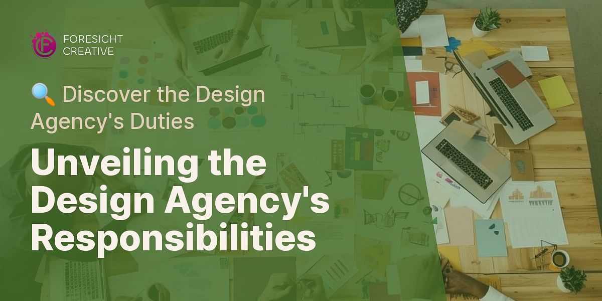 What Are The Responsibilities Of A Design Agency what-are-the-responsibilities-of-a-design-agency